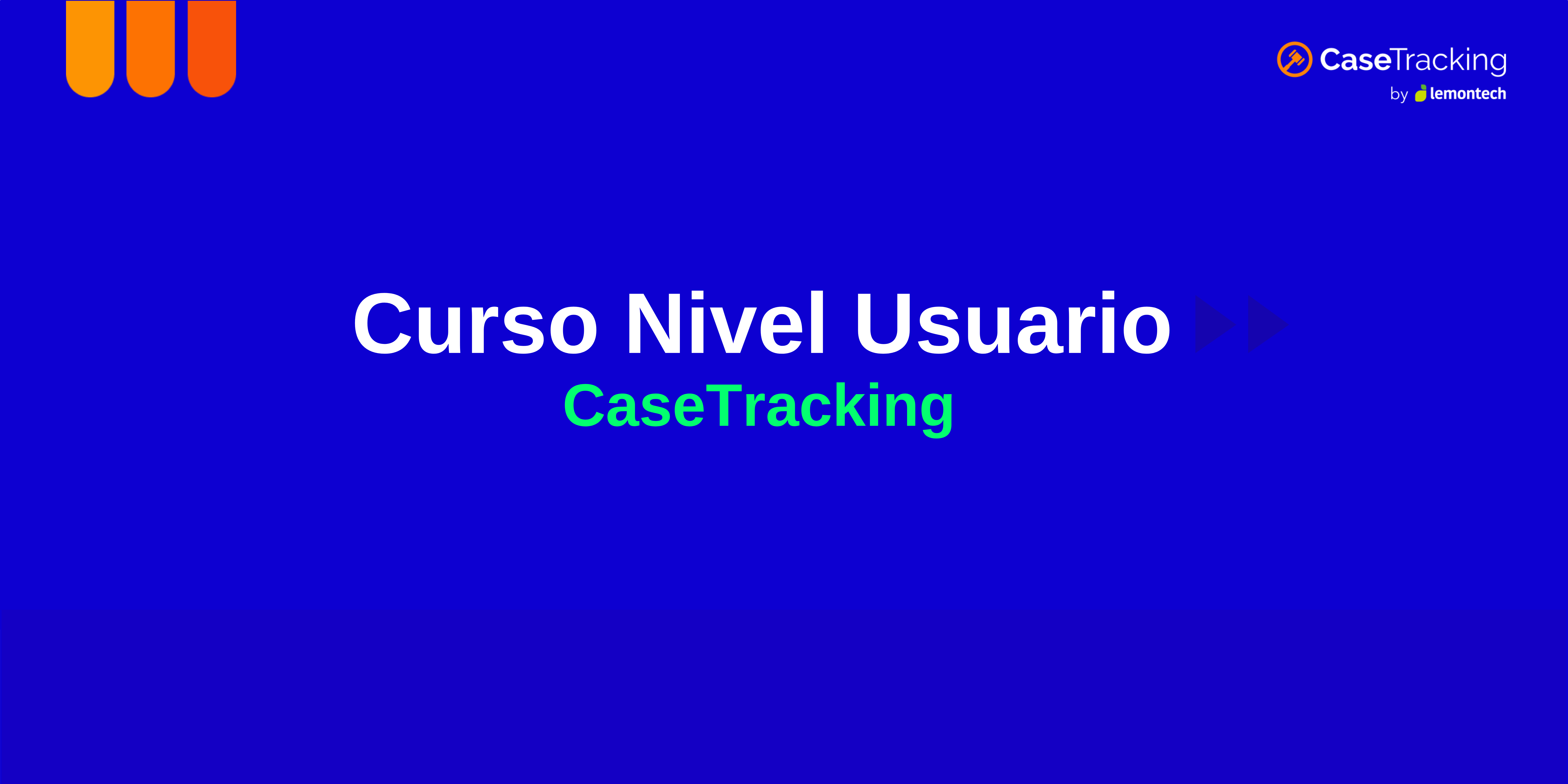 Curso Nivel Usuario CaseTracking