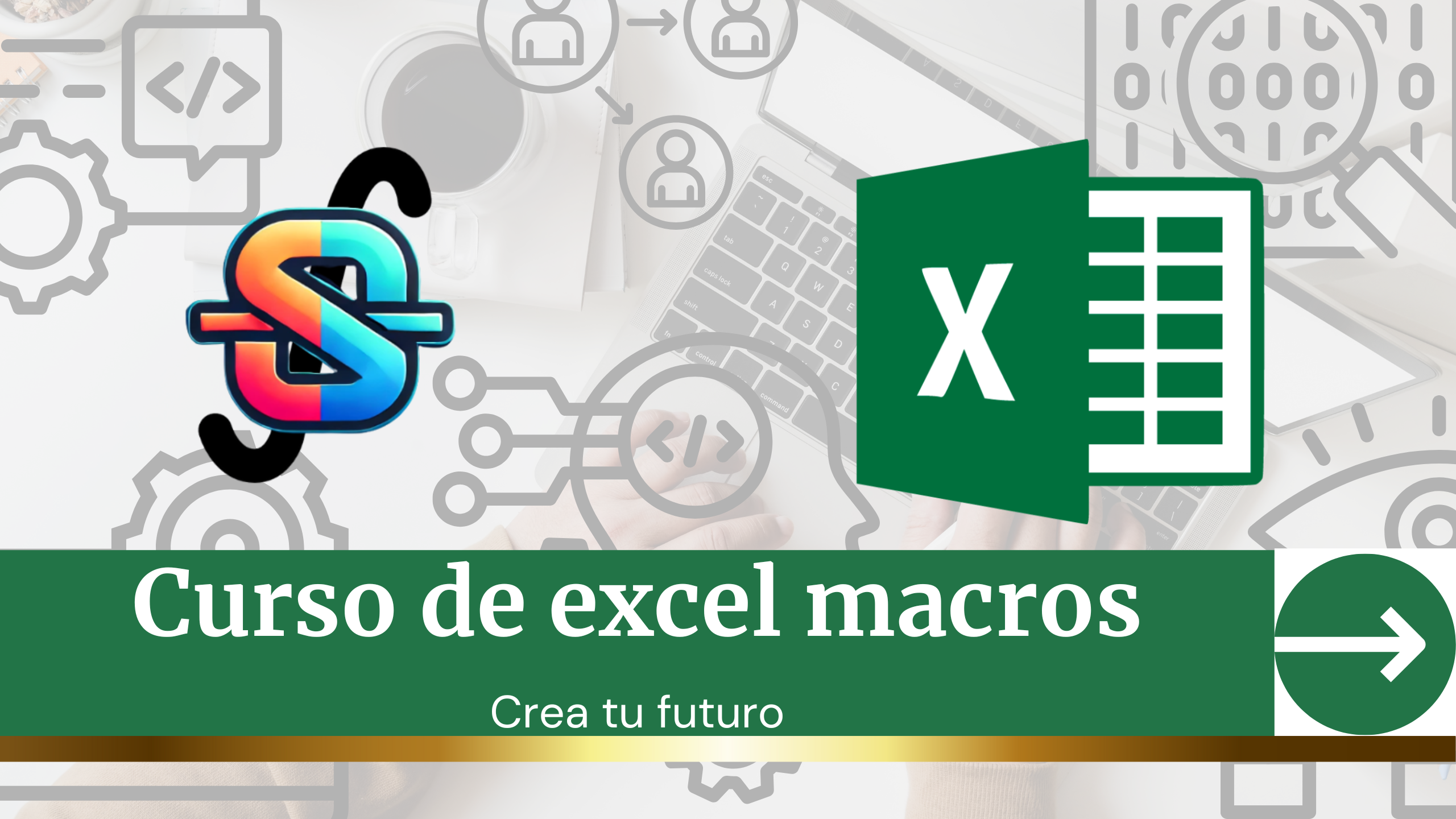 Curso de Excel Avanzado: Macros