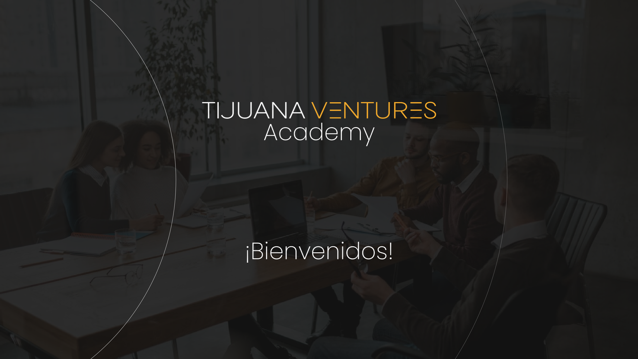 Tijuana Ventures Academy